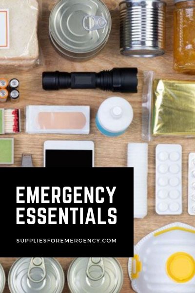 Emergency Essentials: Supplies, Tools, Medical Supplies and More