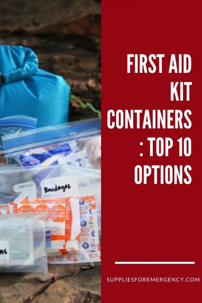 First Aid Kit Container Ideas | Supplies for Emergencies