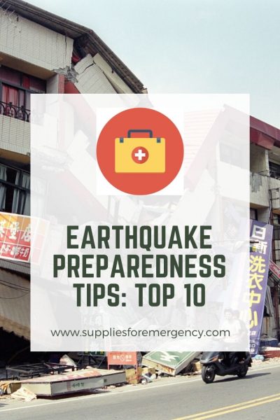 Earthquake Preparedness: Top 9 Tips | Supplies for Emergencies